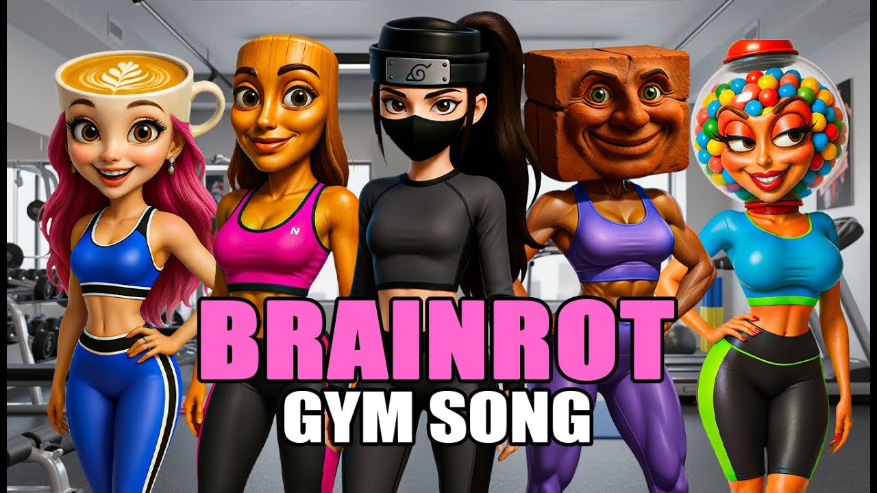 Brainrot Girls - Gym Song (Official Music Video) - YouTube