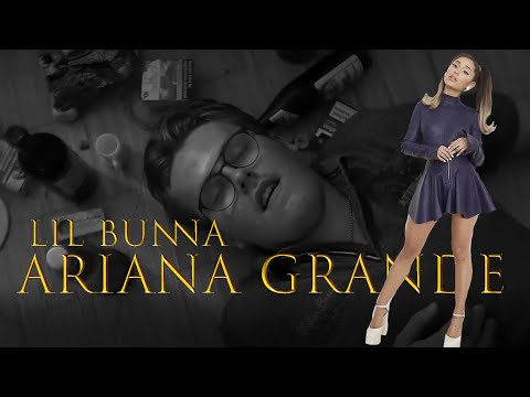 iDOL BUNNA X ARIANA GRANDE [Offizielles Musikvideo]