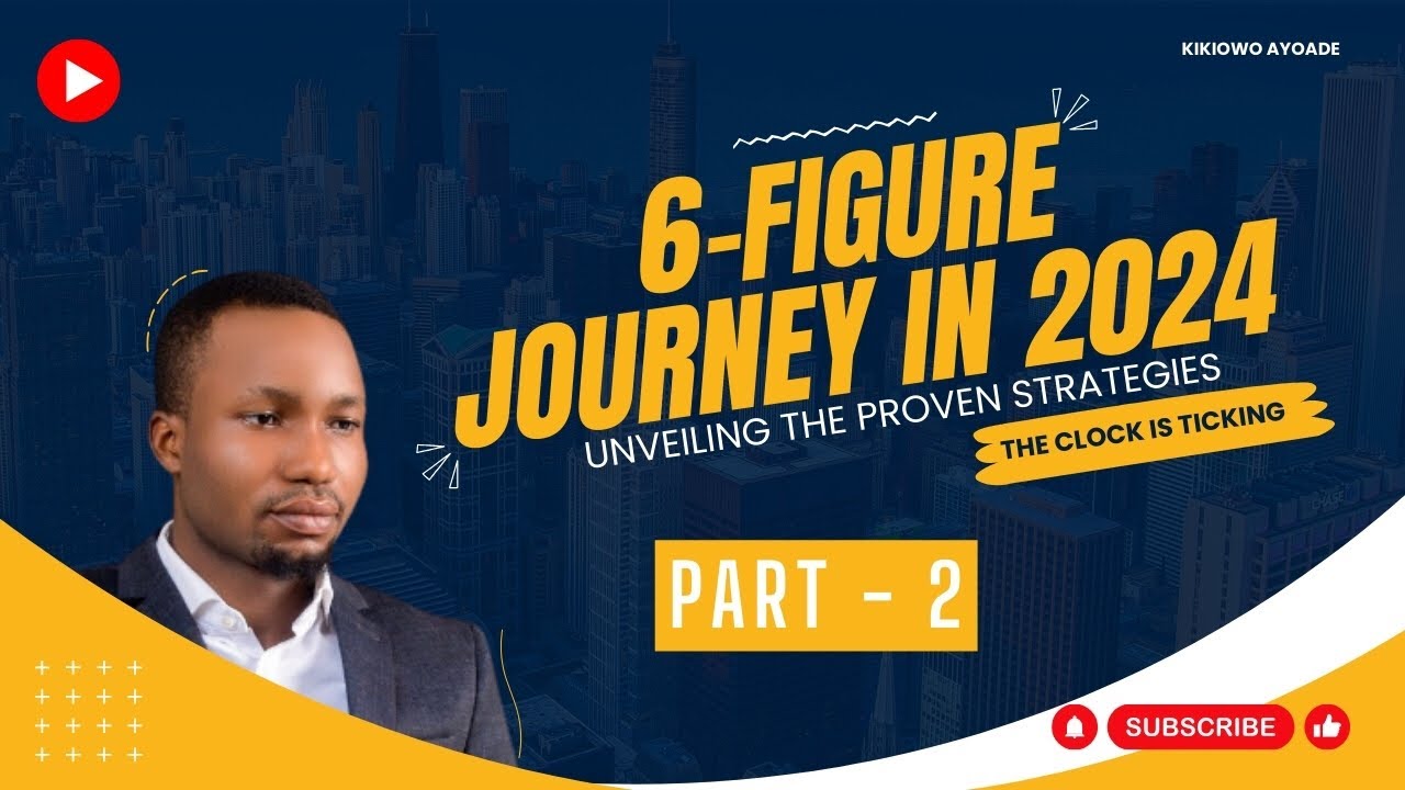 Seize 2024: Your Unmissable Journey to 6-Figures Begins Now! - YouTube