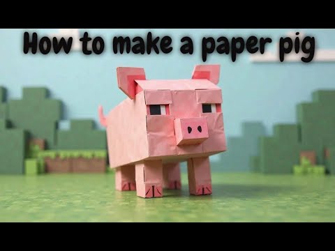 How to make a paper Pig Minecraft Papercraft toy. Easy to make ...