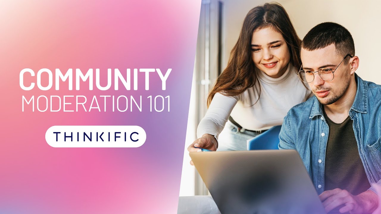 Community Moderation 101 - 5.1 Thriving Communities Course - YouTube