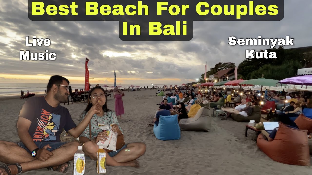Kuta and Seminyak Beach Bali | The Best Beach For Couples In Bali - YouTube