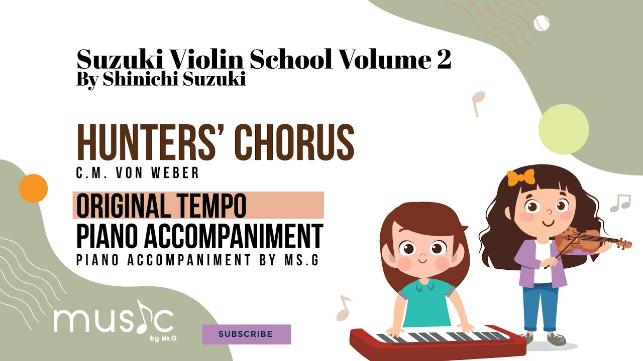 "Hunters' Chorus" from Suzuki Violin 2 Piano Accompaniment (Original ...