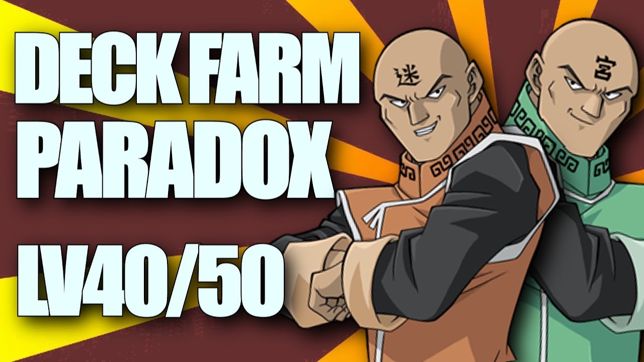 2 DECKS P/ FARMAR OS IRMÃOS PARADOX LV40/50 - YUGIOH DUEL LINKS - YouTube