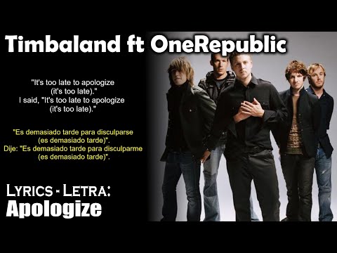 Timbaland - Apologize ft OneRepublic (Lyrics English-Spanish) (Inglés-Español)