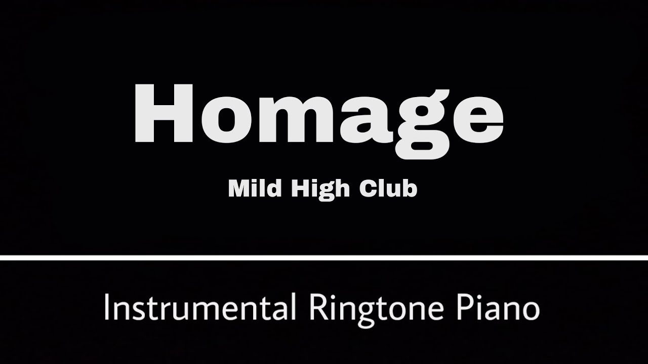 Homage - Ringtone Instrumental Piano | Mild High Club - YouTube
