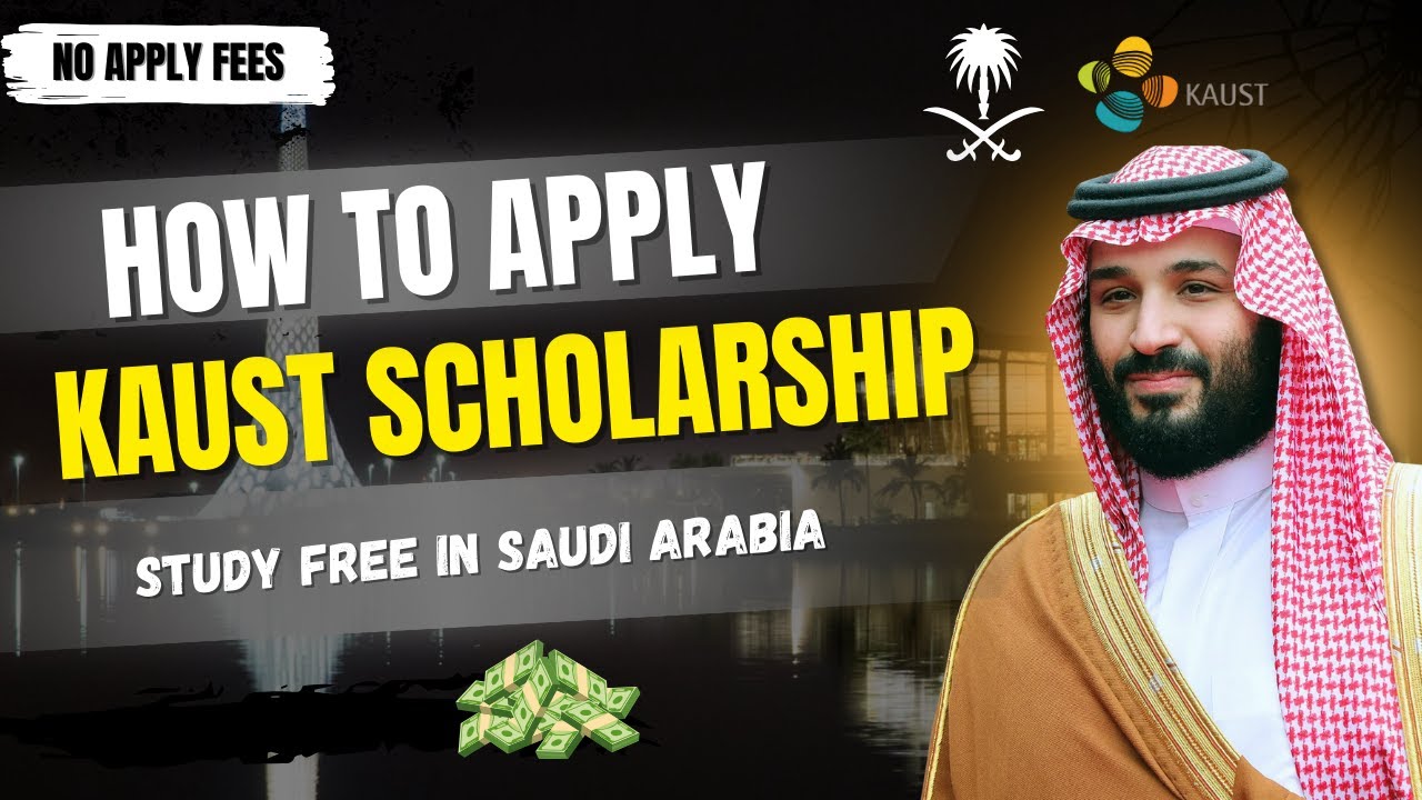 How to Apply KAUST Scholarship 2026 | KAUST Global Fellowship Program - YouTube