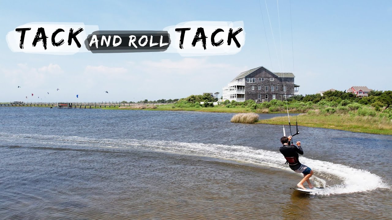 How to: Tack and Roll Tack Kitesurfing - YouTube