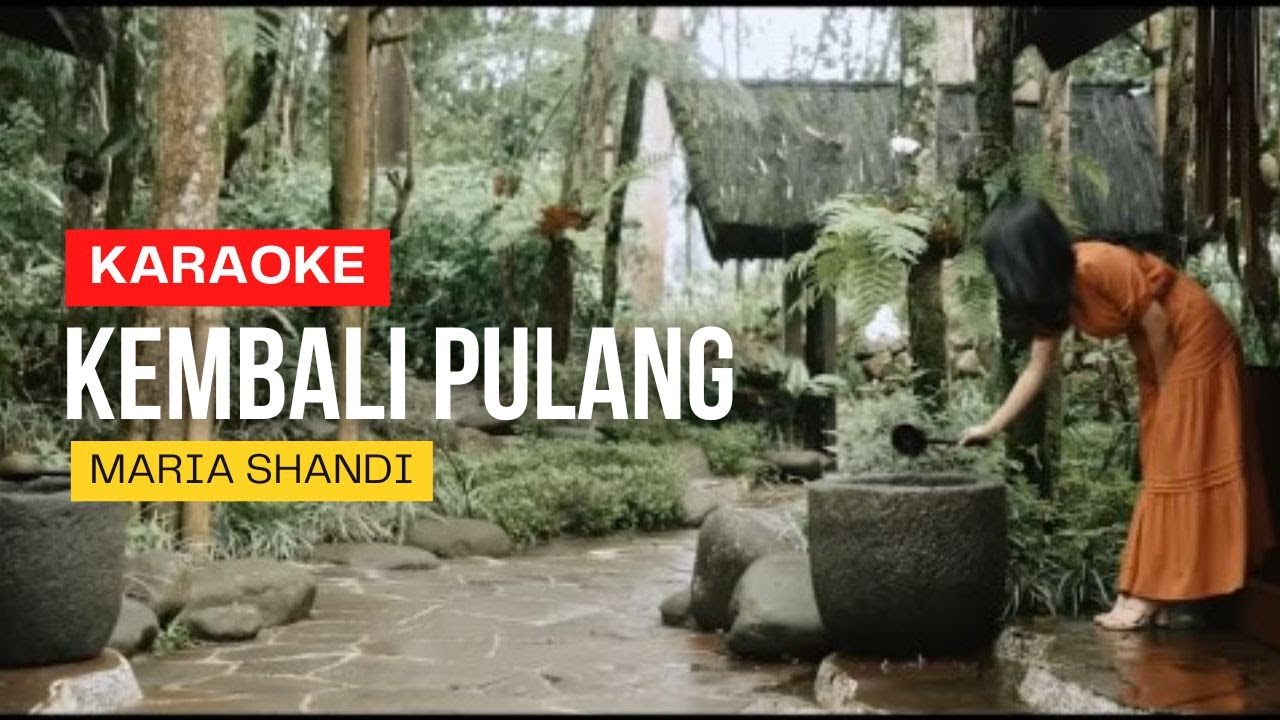 Karaoke || Kembali pulang || Maria Shandi - YouTube