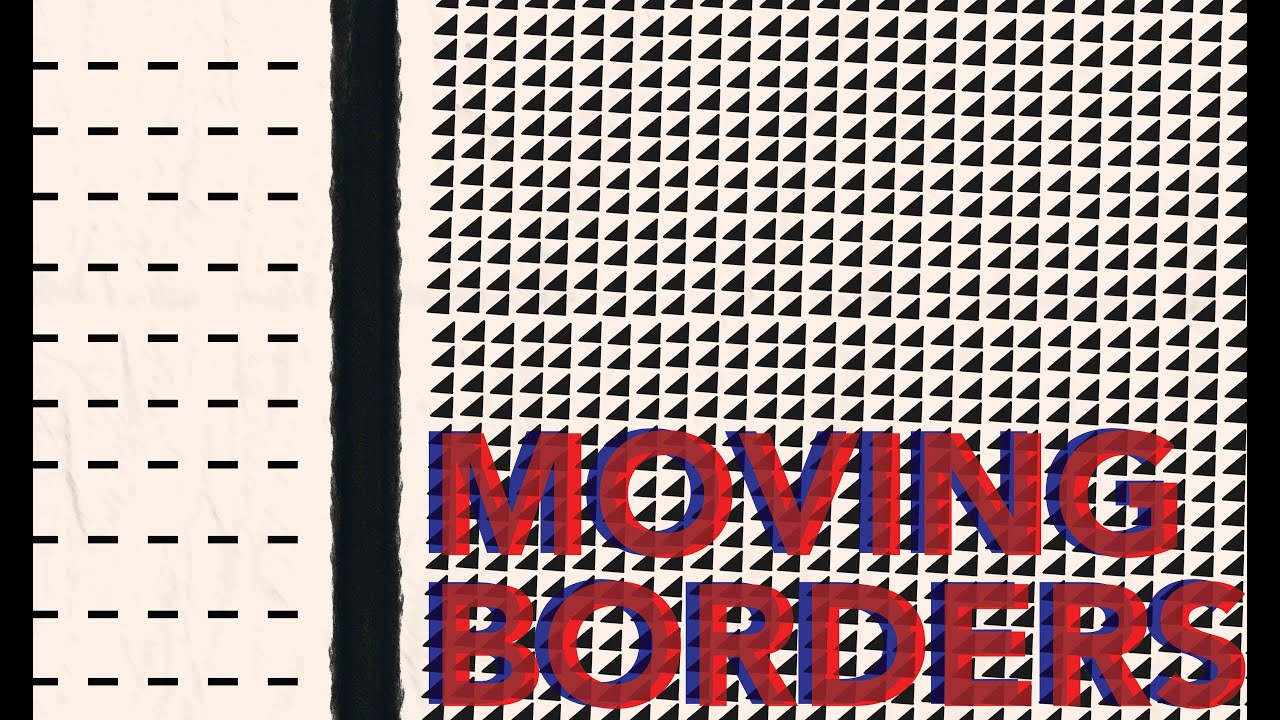Moving Borders Installation - YouTube