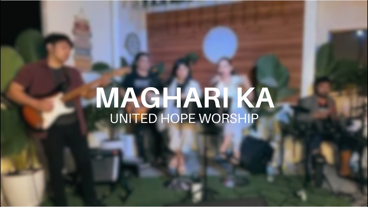Maghari Ka Cover | United Hope Worship - YouTube