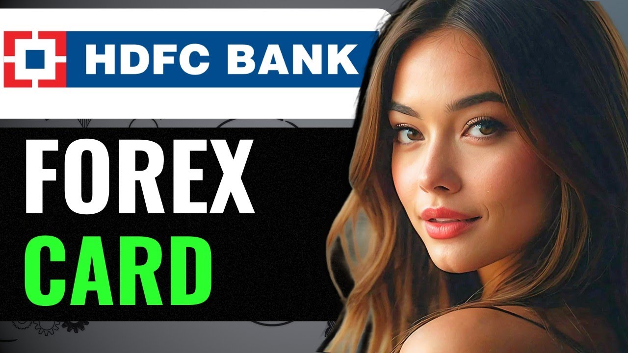 HOW TO ACTIVATE YOUR FOREX CARD HDFC (2024) FULL GUIDE - YouTube