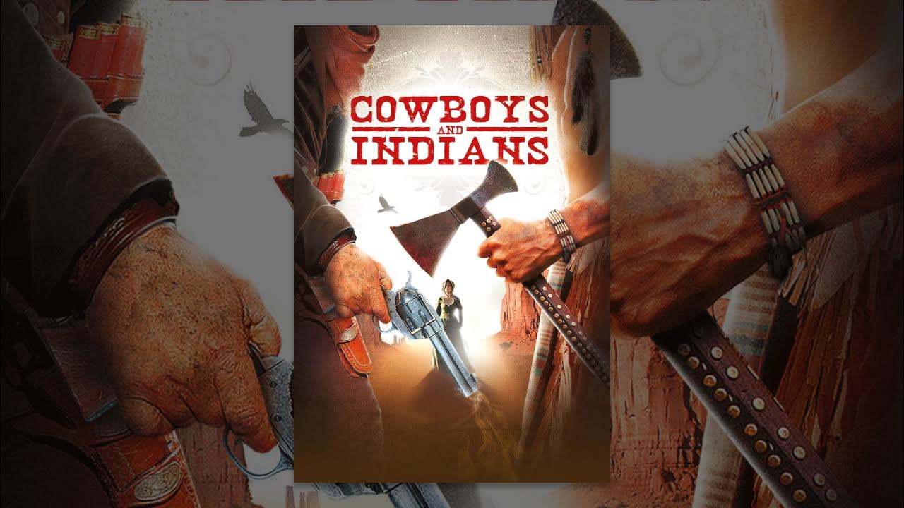Cowboys and Indians - YouTube