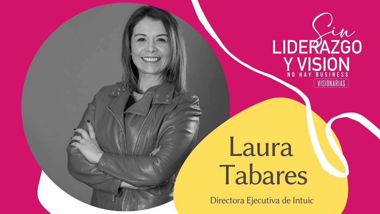 Ponencia Laura Tabares Sin Liderazgo y Visión no hay Business - YouTube