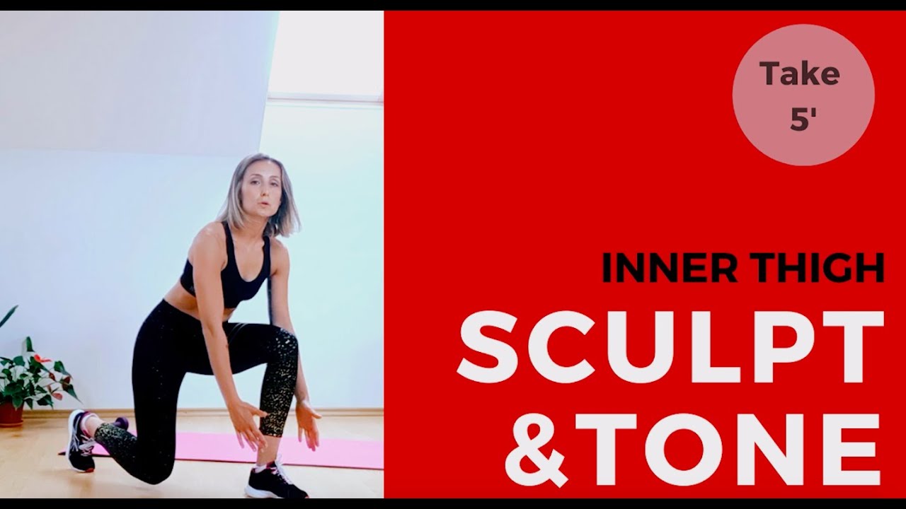 #13 | Ioana makes you fit | Inner thigh sculpt and tone | Take 5 - YouTube