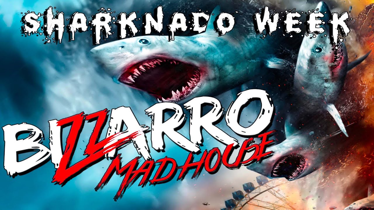 Sharknado Week - Trailer by Bizzarro Madhouse - YouTube