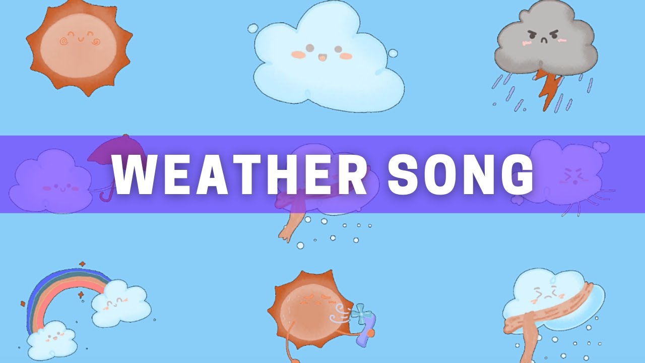 WEATHER SONG FOR KIDS|Types of weather| ENGLISH vocabulary - SUNNY ...