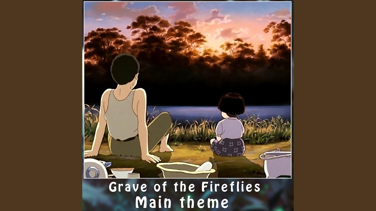 Main Theme [From "Grave of the Fireflies"] (Piano Version) - YouTube