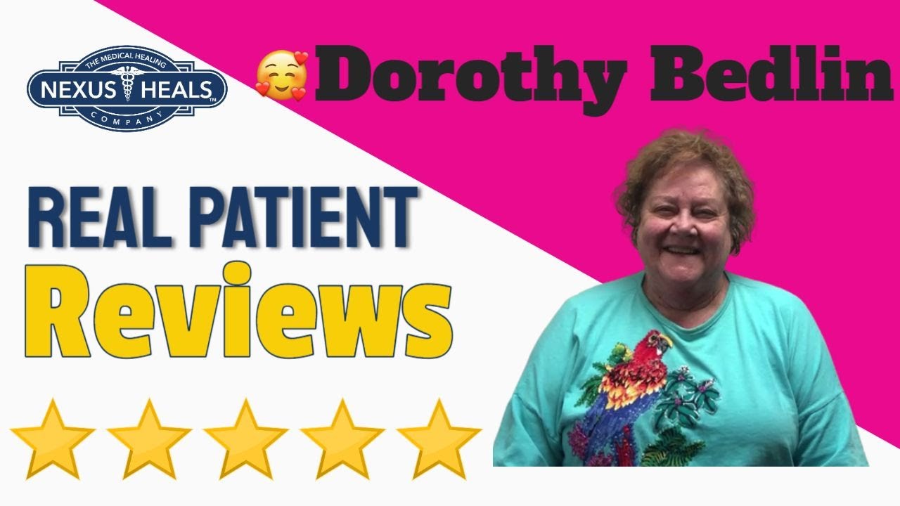 Simple, Painless Relief at Nexus Heals – Real Patient Review - Dorothy ...