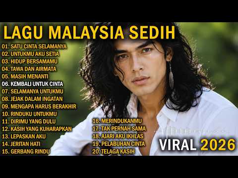 LAGU MALAYSIA TERBARU SEDIH 2026 // SATU CINTA SELAMANYA - Sedih Menyayat Hati 1 JAM FULL ALBUM