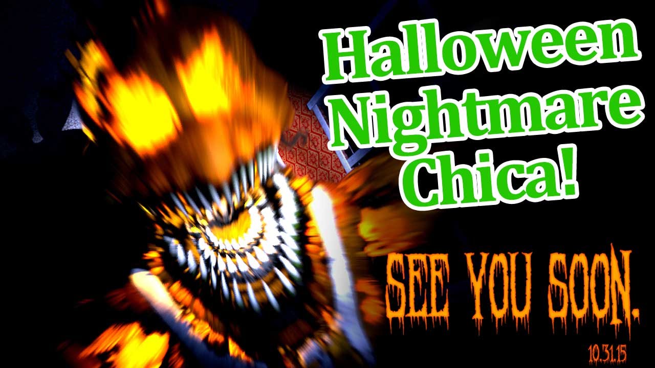 Halloween Nightmare Chica Revealed! FNaf 4 Halloween update news! - YouTube