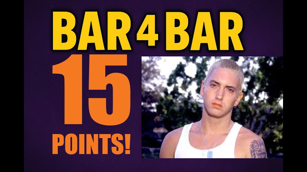 075 BAR 4 BAR: Eminem - The Real Slim Shady 15 POINTS! - YouTube