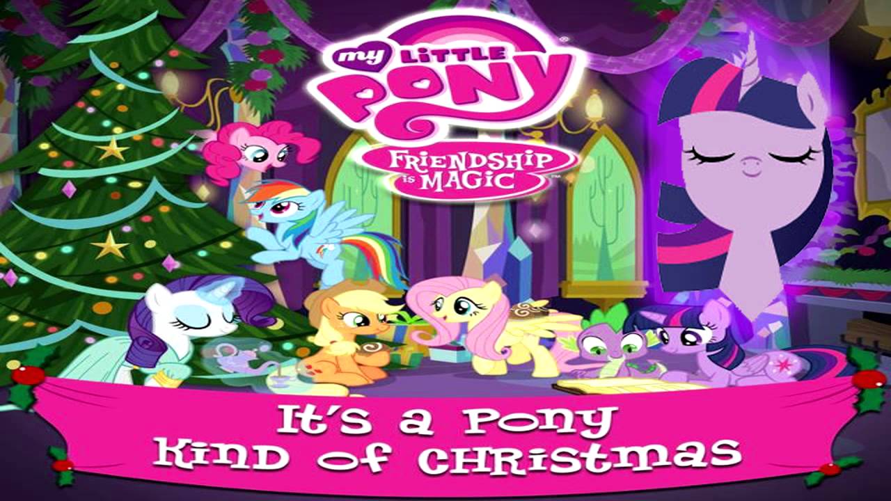 MLP: It's Pony Kind of Christmas - We Wish You A Merry Christmas w ...