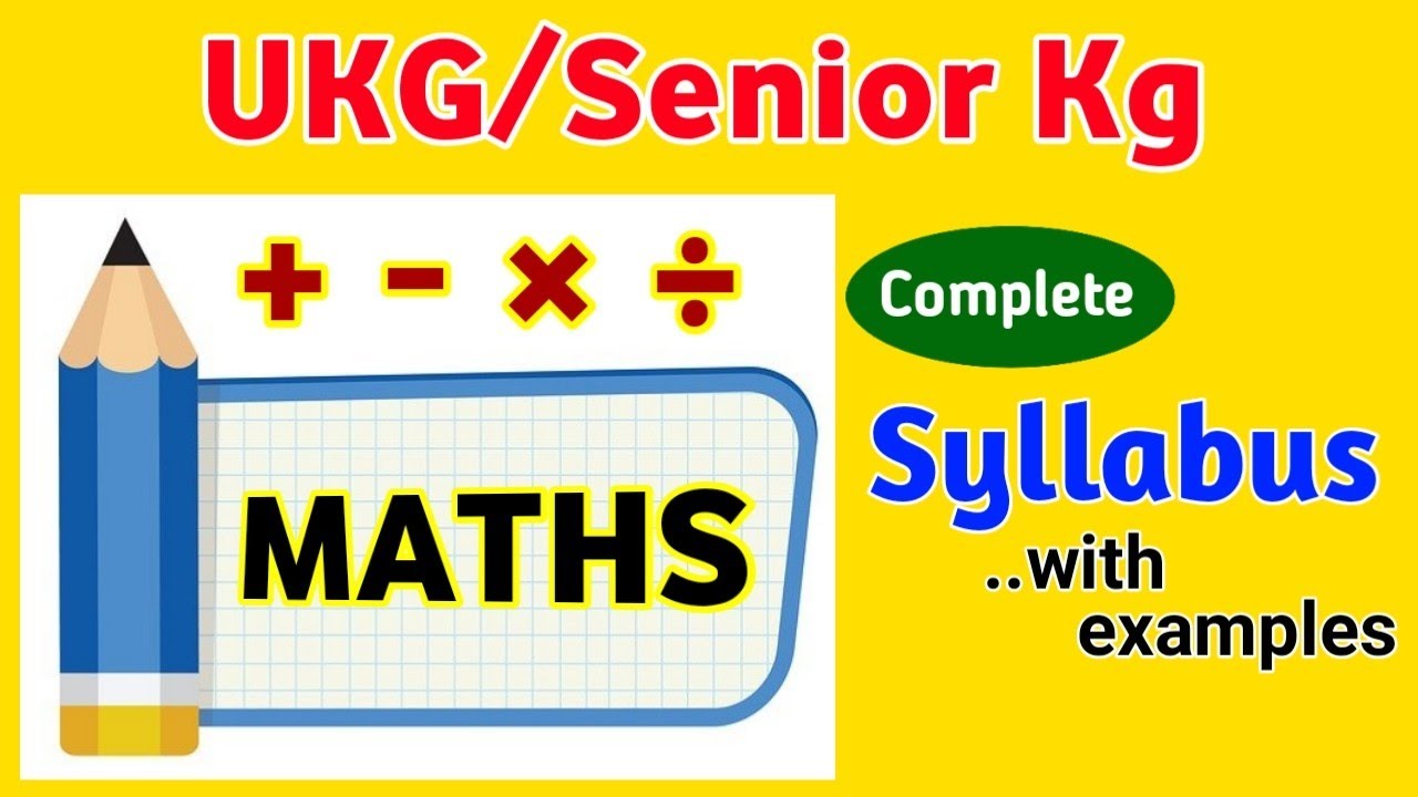 UKG Maths Syllabus Math Syllabus For Ukg Senior Kg Maths Syllabus ukg-maths-syllabus-math-syllabus-for-ukg-senior-kg-maths-syllabus