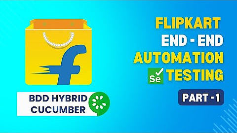 Flipkart End to End Selenium Java Automation Project - YouTube