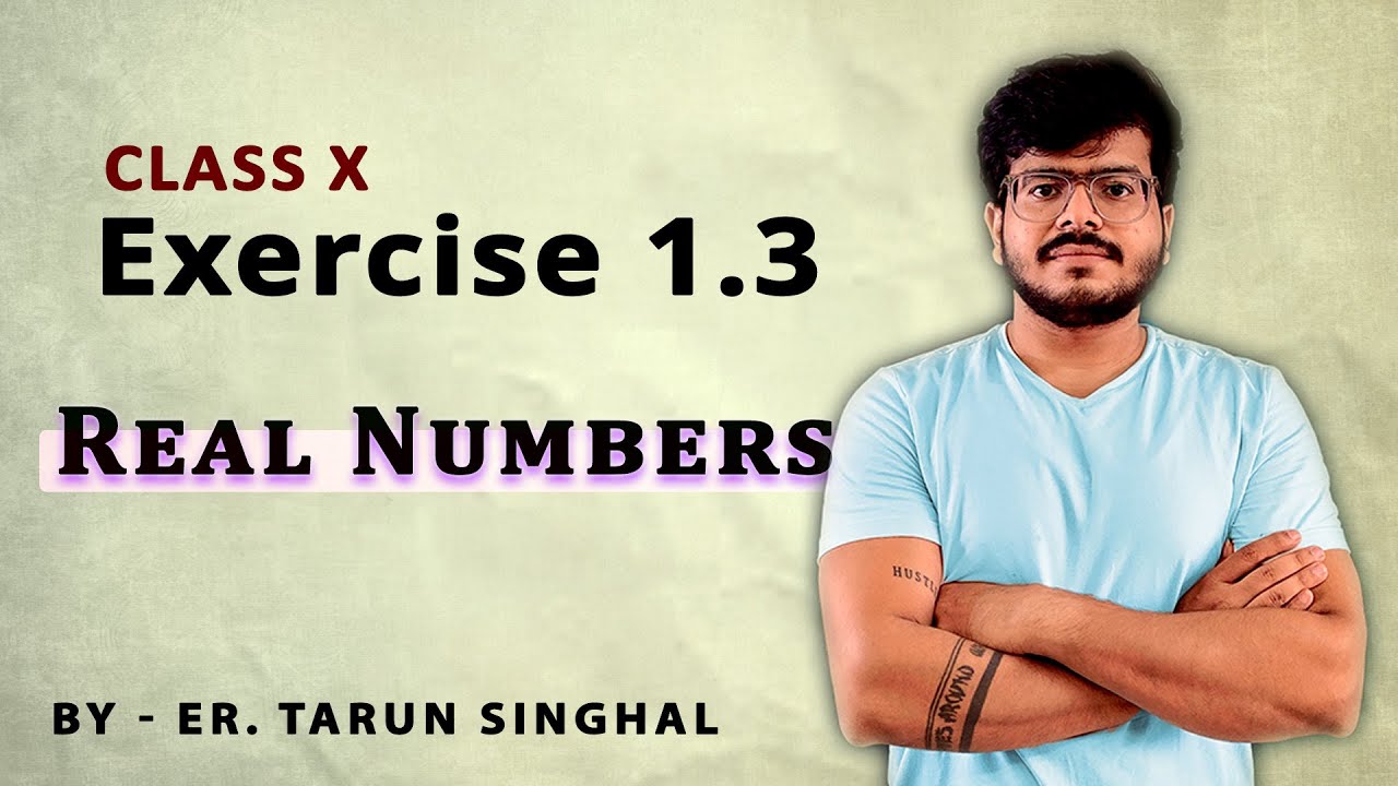 Exercise 1.3 Real Numbers | Chapter 1 | Class X Math | SHiNE Academy - YouTube