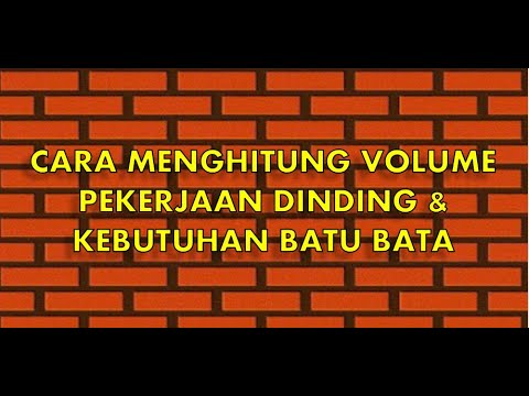 Cara MUDAH SEKALI Menghitung Kebutuhan Batu Bata di Dinding | Cara ...