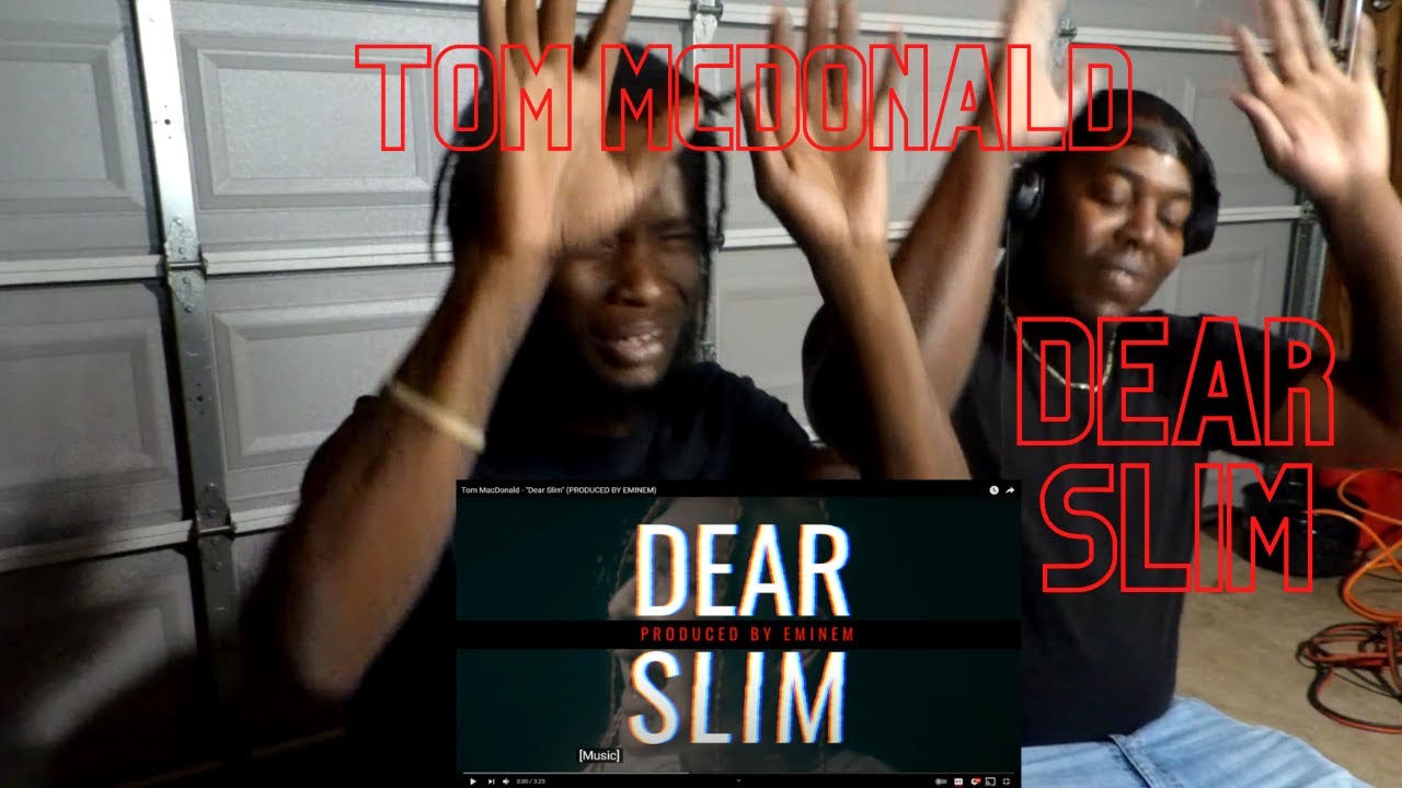 Tom MacDonald - "Dear Slim" (PRODUCED BY EMINEM) REACTION!! - YouTube