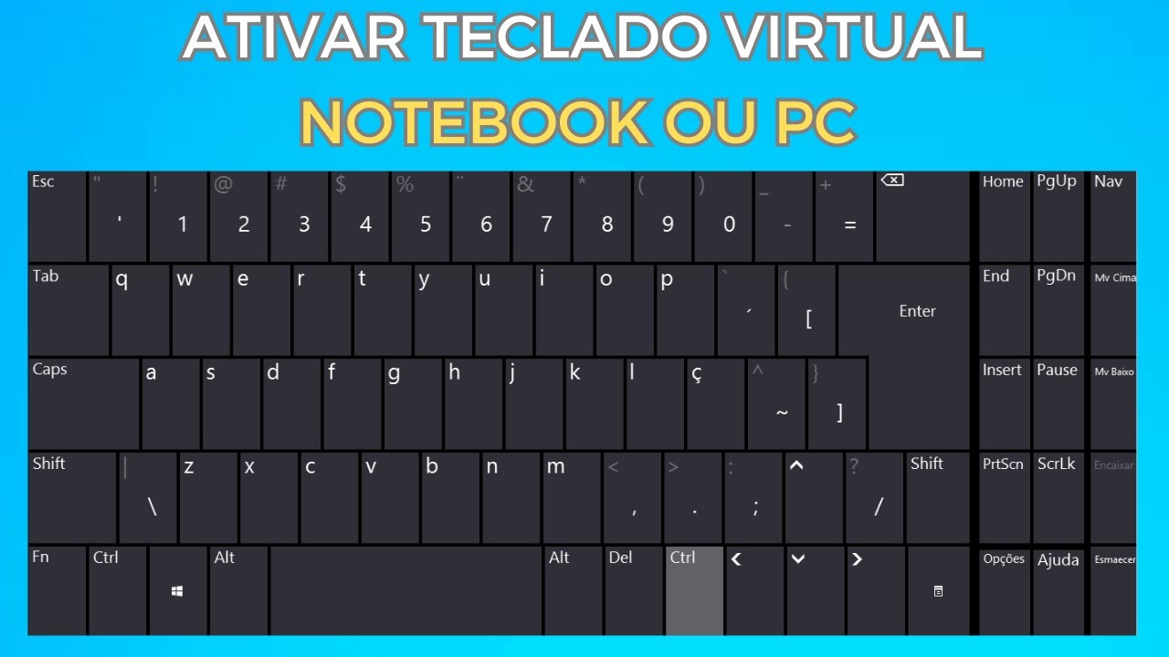 Onde fica e como ativar o Teclado Virtual no Notebook ou Pc - YouTube