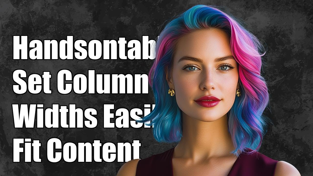 Handsontable: Dynamically Set Column Widths to Fit Content Easily - YouTube