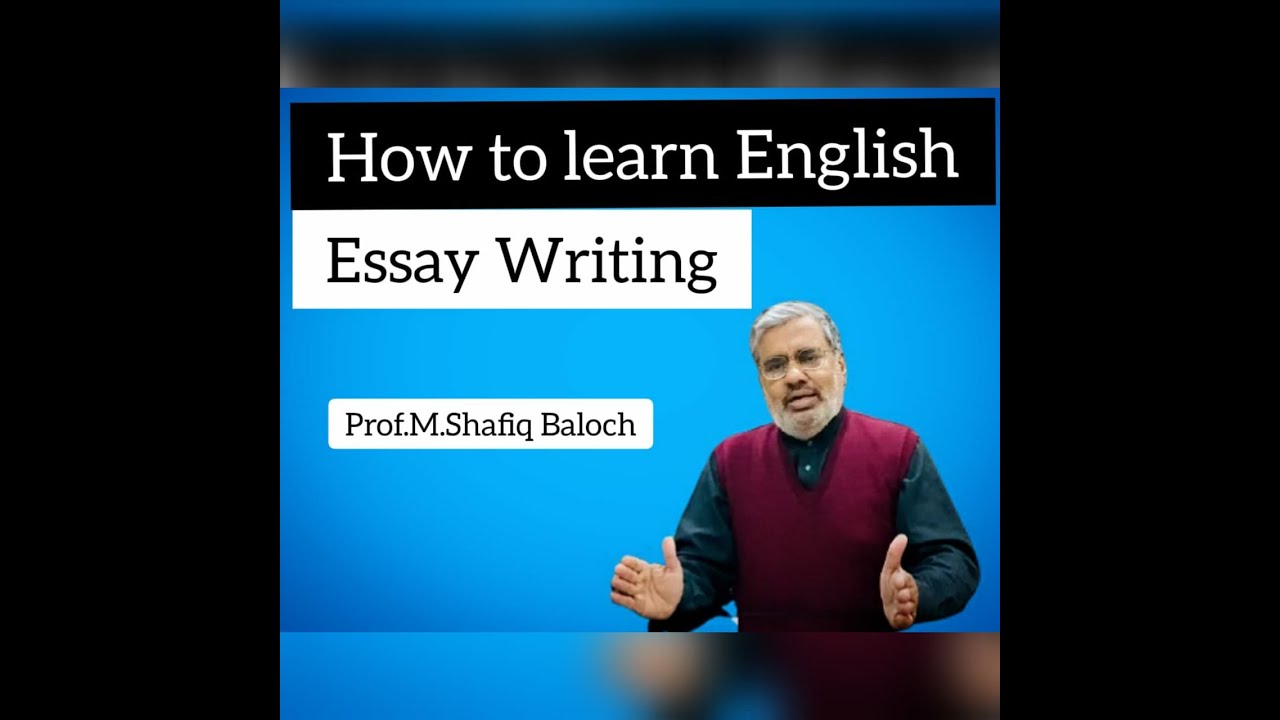HOW TO LEARN ENGLISH ESSAY WRITING - YouTube