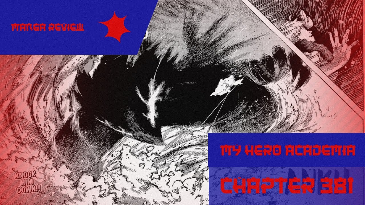 My Hero Academia Chapter 381 Manga Review. Tokoyami Vs. All for One ...