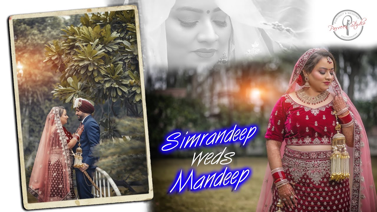 Best Highlights Simrandeep Kaur Weds Mandeep Singh - YouTube