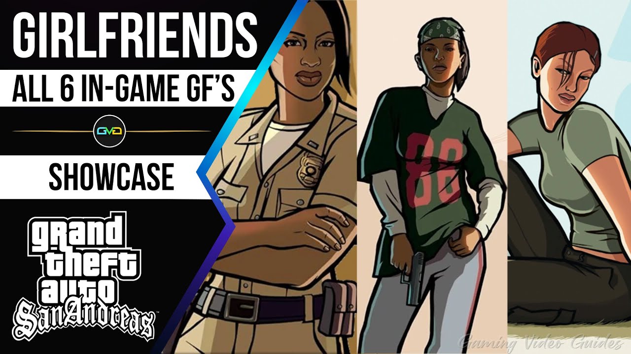 GTA San Andreas - Girlfriends - YouTube