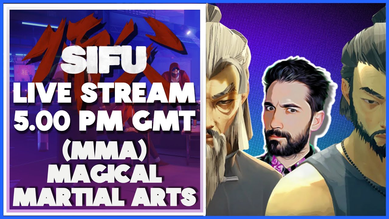Sifu / (MMA) Magicial Martial Arts / Let's Play Sifu Part 1 - YouTube