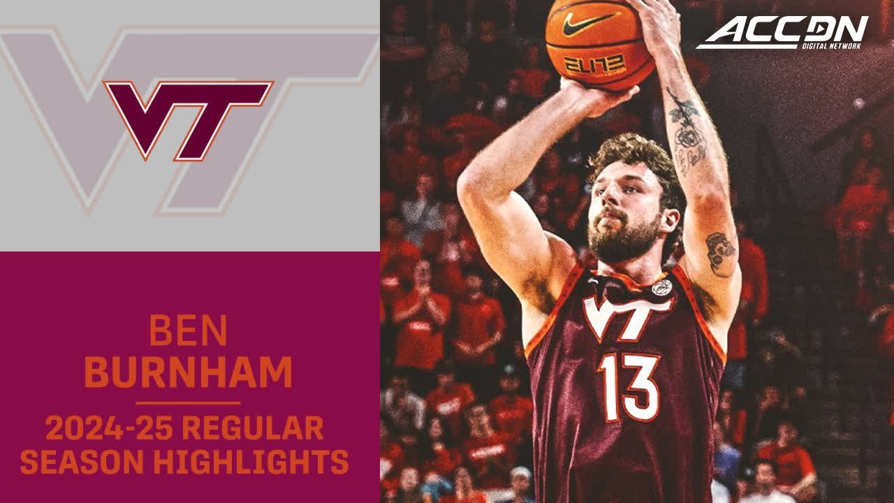 Ben Burnham 2024-25 Regular Season Highlights | Virginia Tech Forward ...