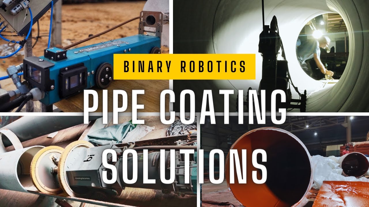 PIPE COATING SOLUTIONS | BINARY ROBOTICS - YouTube
