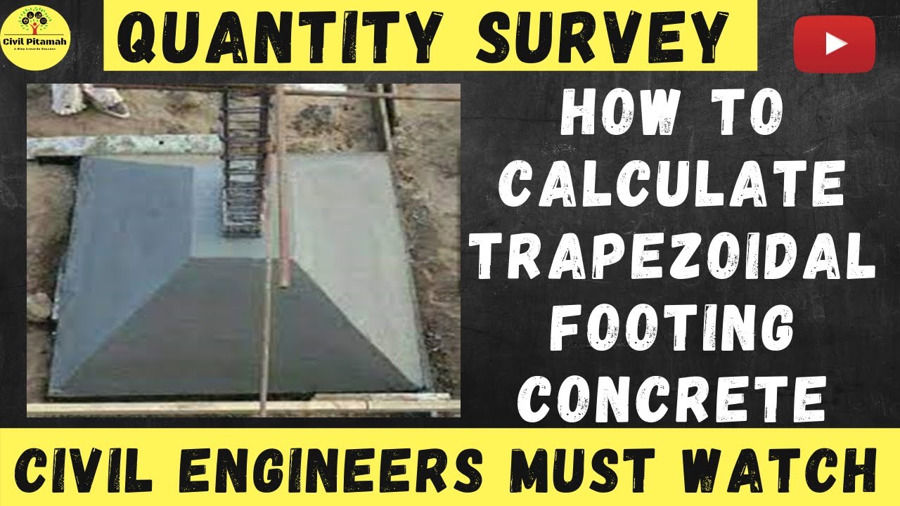 How To Calculate Trapezoidal Footing Concrete | How To Calculate Volume ...