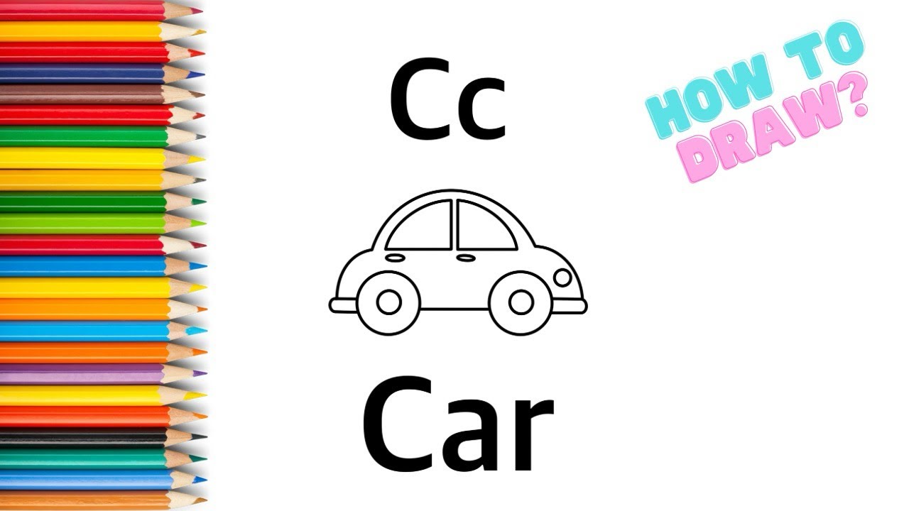 How To Draw C-Car, Painting and Colouring for Kids - YouTube