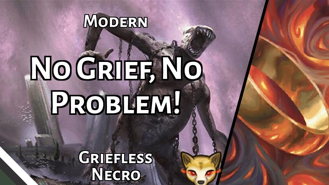 No Grief, No Problem! | Griefless Necro | Modern | MTGO - YouTube