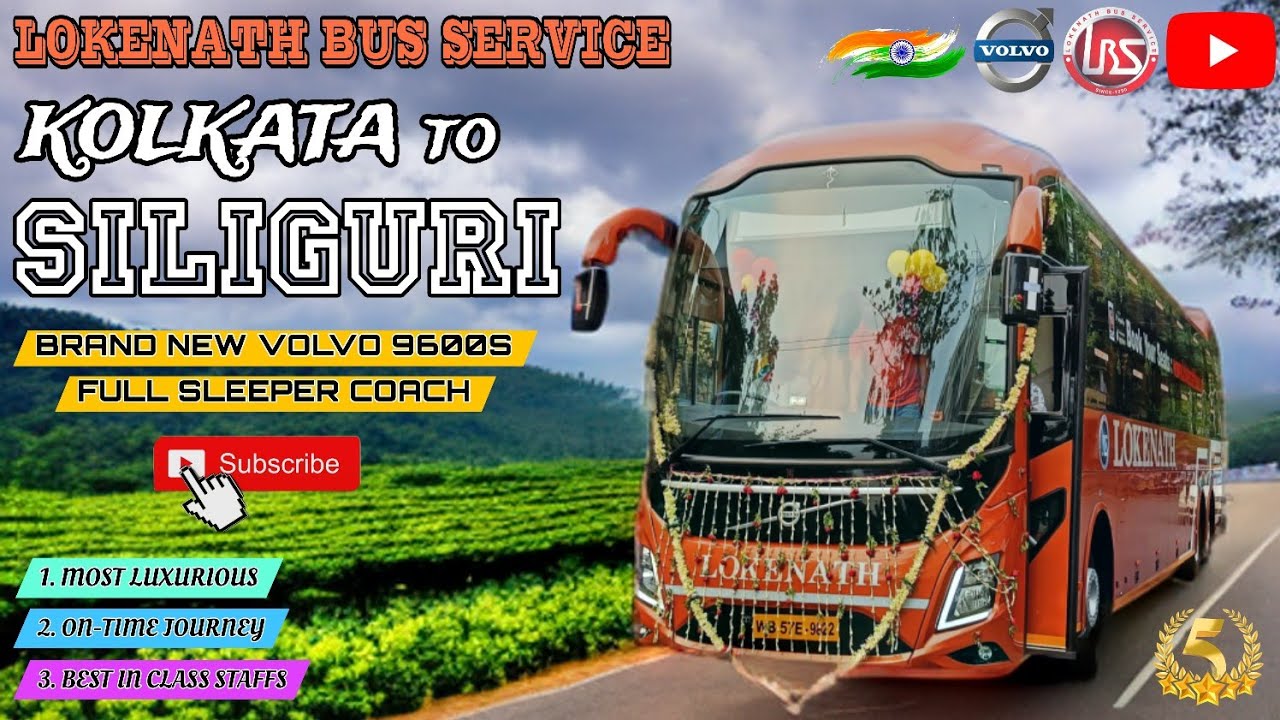 The Most Luxurious & Best Volvo 9600s between KOLKATA - SILIGURI ...