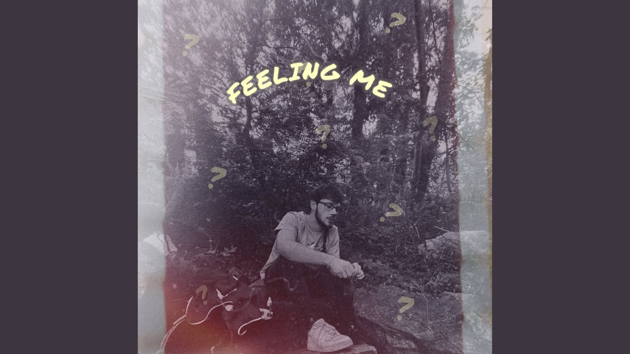 Feeling Me - YouTube