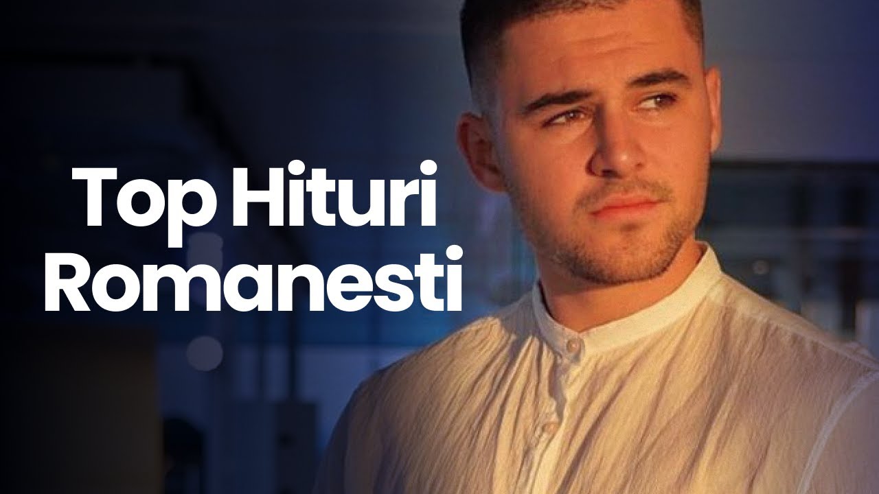 Muzica Romaneasca 🔝 Top Melodii Romanesti Playlist 🔝 Hituri Romanesti ...
