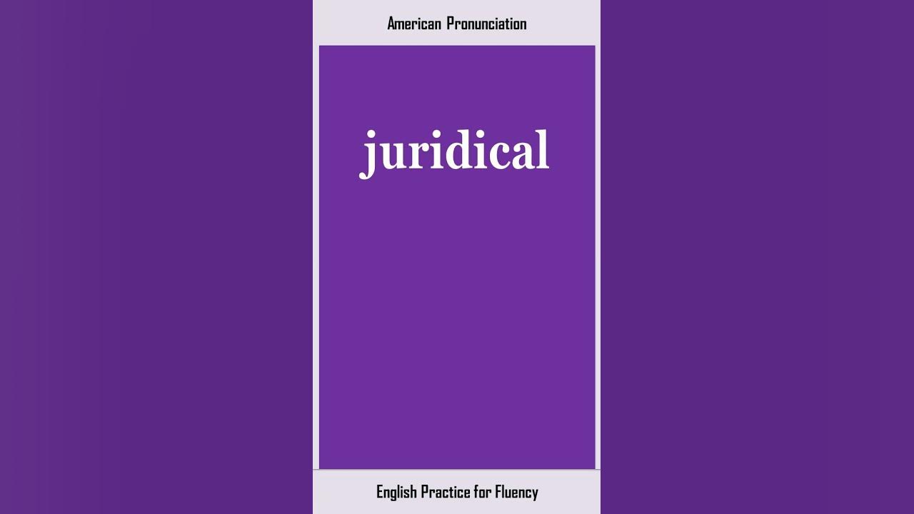 Juridical How To Say Or Pronounce JURIDICAL In American British juridical-how-to-say-or-pronounce-juridical-in-american-british