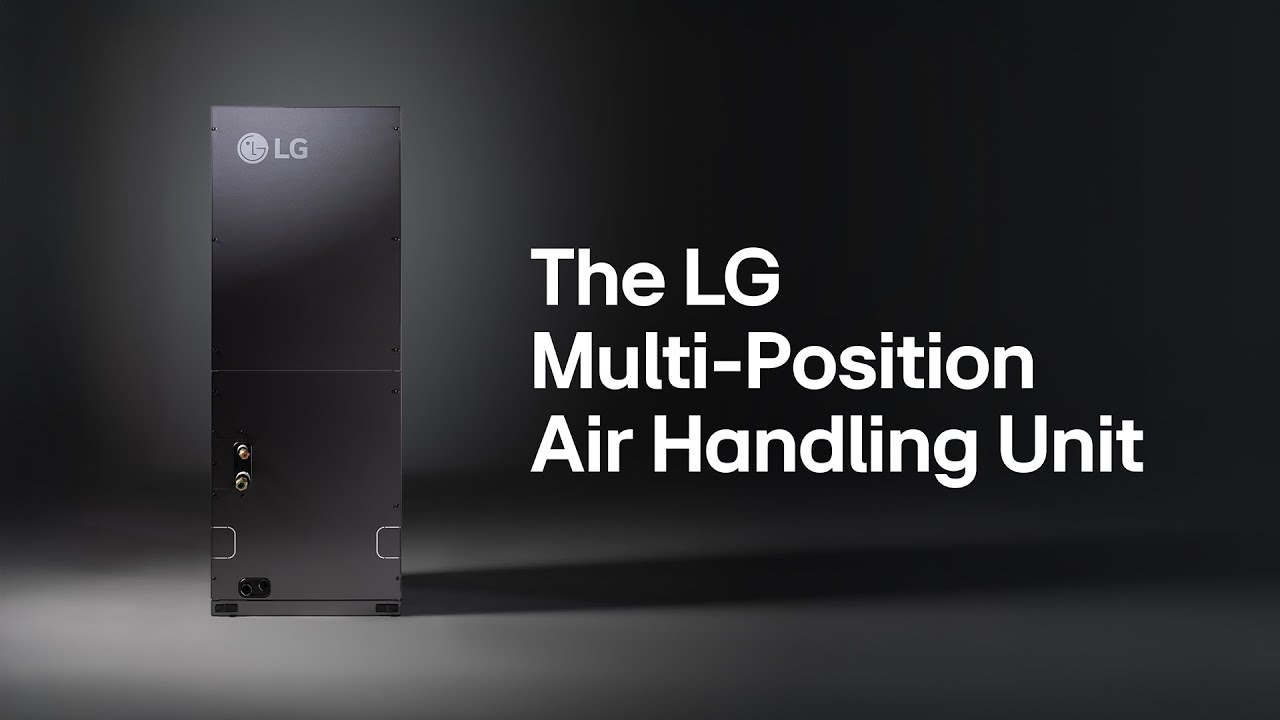 LG Multi-Position Air Handling Unit Overview - YouTube