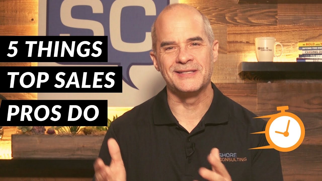 5 Things Top Sales Pros Do | 5 Minute Sales Training | Jeff Shore - YouTube